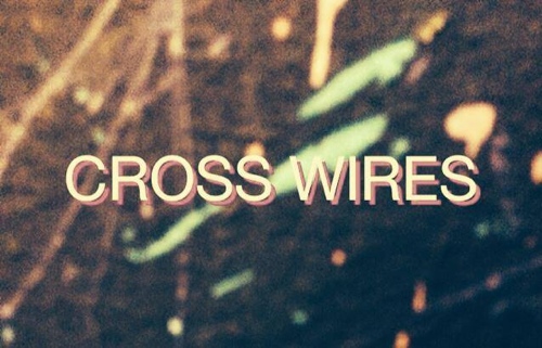 Cross Wires – Your History Defaced – sonicbreakfast